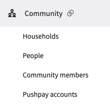 Learning about Households, People, Community Members, and Pushpay Accounts